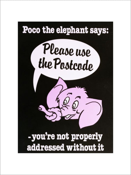 Poco the elephant says: Please use the Postcode - you're not properly ...