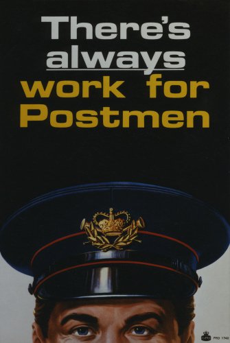 There's always work for Postmen – The Postal Museum Posters